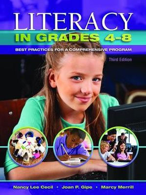 Literacy in Grades 4-8: Best Practices for a Comprehensive Program by ...