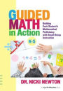Guided Math in Action: Building Each Student's Mathematical Proficiency ...