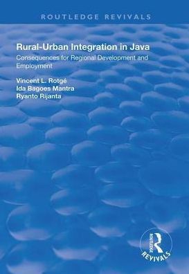 Rural-Urban Integration in Java: Consequences for Regional Development ...