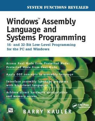 Windows Assembly Language and Systems Programming: 16- and 32-Bit Low ...
