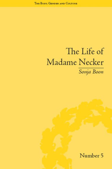 The Life of Madame Necker: Sin, Redemption and the Parisian Salon by ...