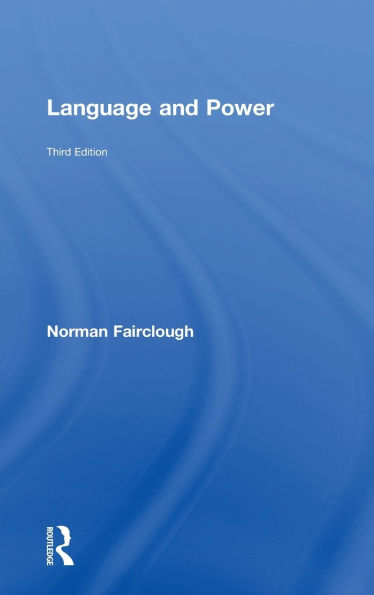 Language and Power by Norman Fairclough, Hardcover | Barnes & Noble®