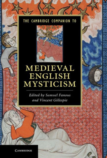 The Cambridge Companion to Medieval English Mysticism by Samuel Fanous ...