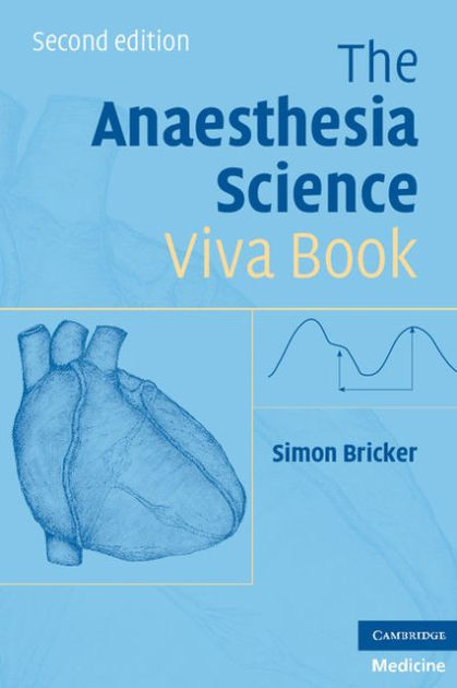 The Anaesthesia Science Viva Book by Simon Bricker, Paperback | Barnes ...