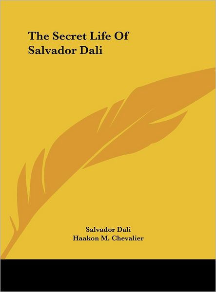 The Secret Life of Salvador Dali by Salvador Dali, Salvador Dalai ...