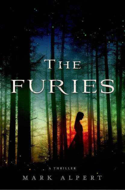 The Furies: A Thriller by Mark Alpert | eBook | Barnes & Noble®