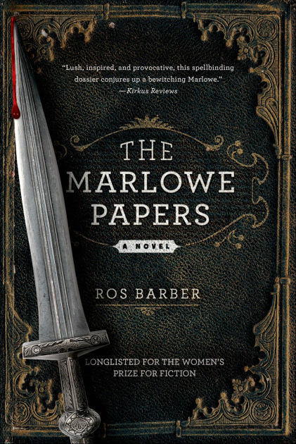 The Marlowe Papers: A Novel by Ros Barber, Paperback | Barnes & Noble®