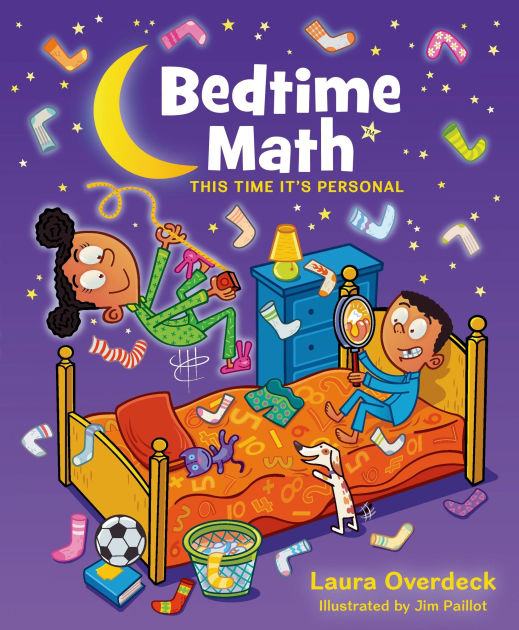 Bedtime Math 2: This Time It's Personal by Laura Overdeck, Jim Paillot ...