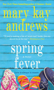 Spring Fever by Mary Kay Andrews, Paperback | Barnes & Noble®