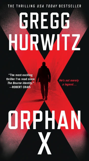 Orphan X (Orphan X Series #1) by Gregg Hurwitz, Paperback | Barnes & Noble®