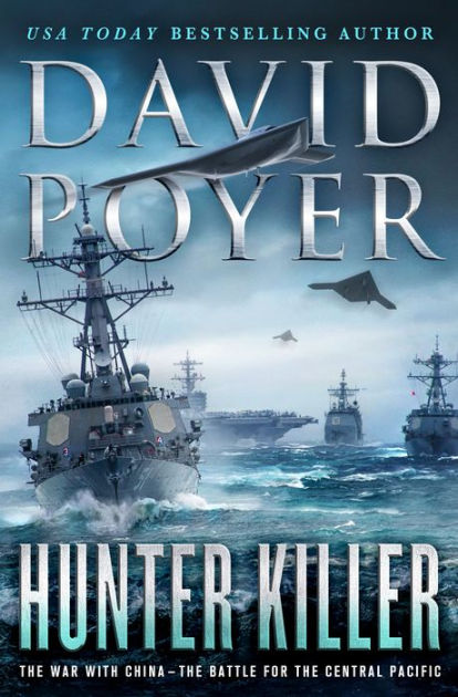 Hunter Killer: The War with China - The Battle for the Central Pacific ...