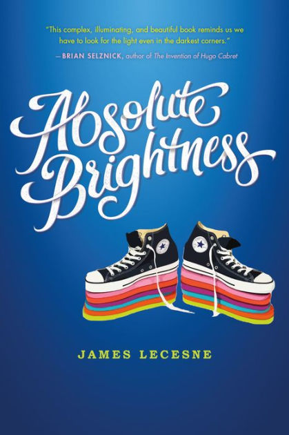 Absolute Brightness by James Lecesne, Paperback | Barnes & Noble®