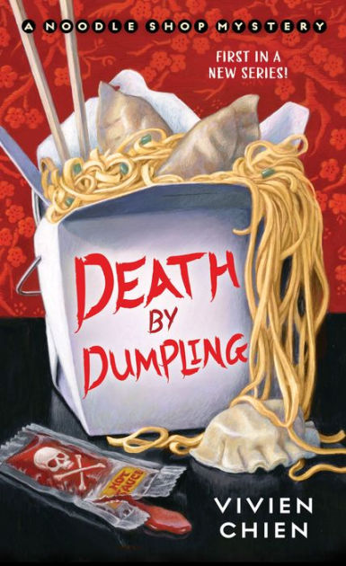 Death by Dumpling (Noodle Shop Mystery #1) by Vivien Chien, Paperback ...