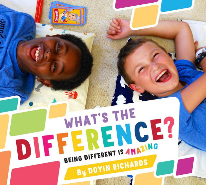 What's the Difference?: Being Different Is Amazing by Doyin Richards ...
