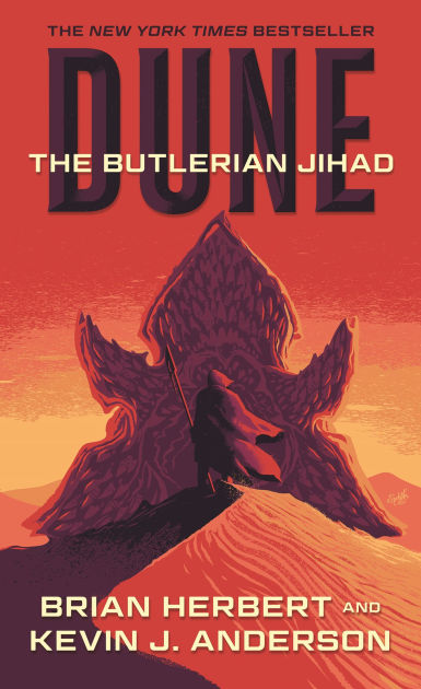Dune: The Butlerian Jihad (Legends of Dune Series #1) by Brian Herbert ...