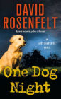 One Dog Night (Andy Carpenter Series #9) by David Rosenfelt, Paperback ...