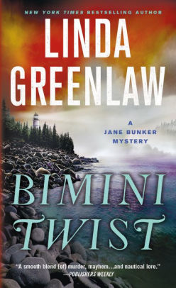 Bimini Twist: A Jane Bunker Mystery by Linda Greenlaw, Paperback ...