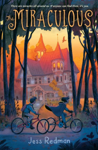 The Miraculous by Jess Redman, Paperback | Barnes & Noble®