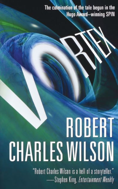 Vortex by Robert Charles Wilson, Paperback | Barnes & Noble®