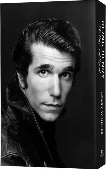 Being Henry: The Fonz . . . and Beyond (Signed Book) by Henry Winkler, Hardcover | Barnes & Noble®
