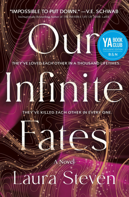 Our Infinite Fates (Deluxe Limited Edition) (Barnes & Noble YA Book ...