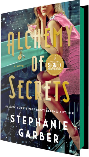 Alchemy of Secrets (Signed B&N Exclusive Edition) by Stephanie Garber ...