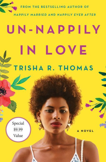 Un-Nappily in Love: A Novel by Trisha R. Thomas, Paperback | Barnes ...