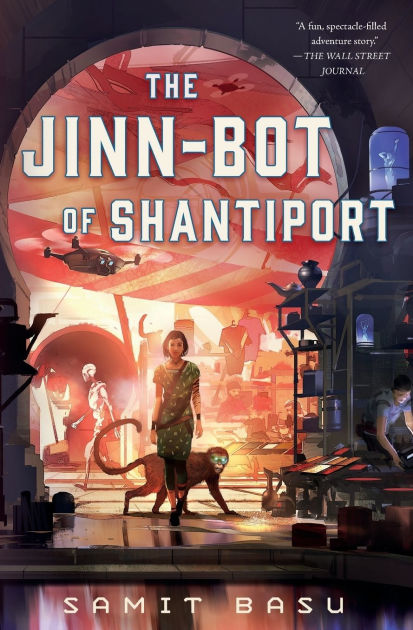 The Jinn-Bot of Shantiport by Samit Basu, Paperback | Barnes & Noble®