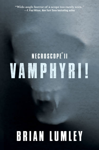 Necroscope II: Vamphyri! by Brian Lumley, Paperback | Barnes & Noble®