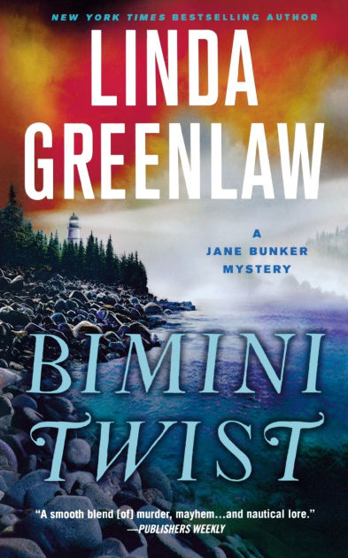 Bimini Twist: A Jane Bunker Mystery by Linda Greenlaw, Paperback ...