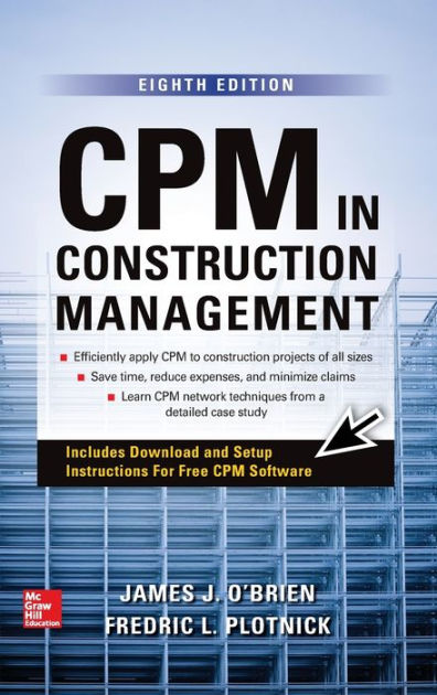CPM in Construction Management, Eighth Edition / Edition 8 by Fredric L ...