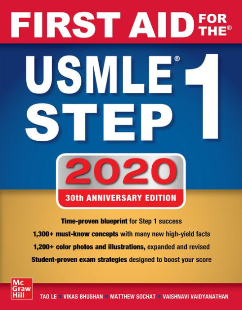 First Aid for the USMLE Step 1 2020, Thirtieth edition by Tao Le, Vikas ...