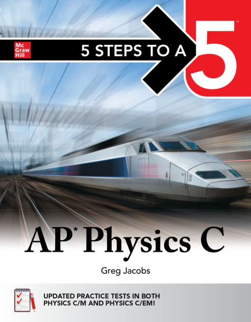 5 Steps to a 5: AP Physics C 2025 by Greg Jacobs, Paperback | Barnes ...