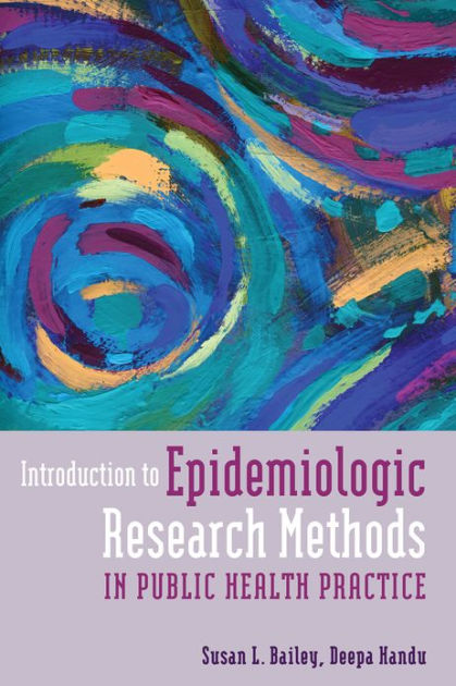 Introduction to Epidemiologic Research Methods in Public Health ...