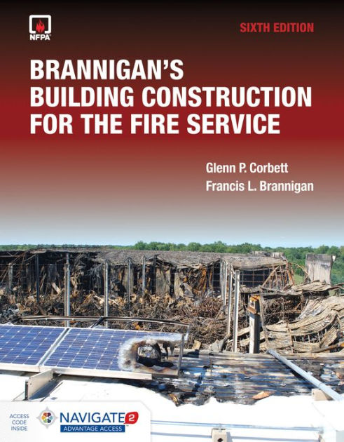 Brannigan's Building Construction for the Fire Service includes ...