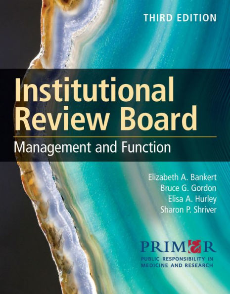Institutional Review Board: Management and Function: . by Public ...