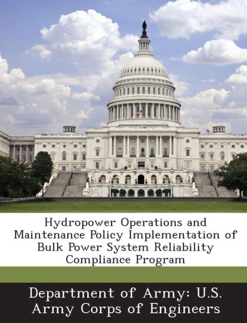 Hydropower Operations and Maintenance Policy Implementation of Bulk ...