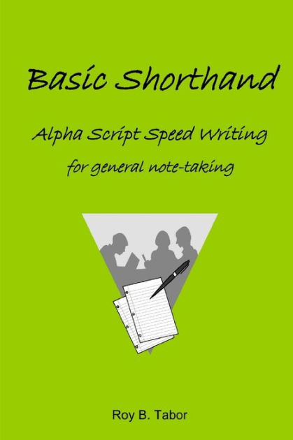 Basic Shorthand Alpha Script Speedwriting by Roy B. Tabor, Paperback ...