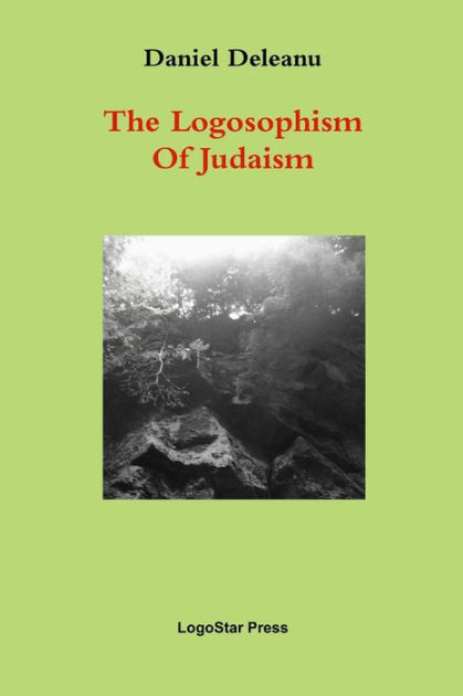 The Logosophism of Judaism (Written in Ancient Hebrew) by Daniel ...