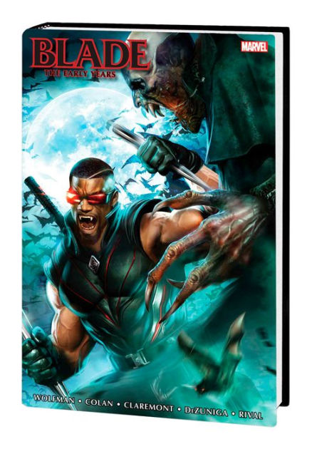 Blade: The Early Years Omnibus by Marv Wolfman, Marvel Various, Gene ...