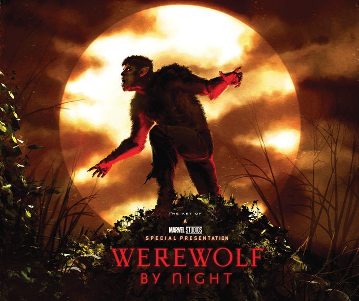MARVEL STUDIOS' WEREWOLF BY NIGHT: THE ART OF THE SPECIAL by Jess ...