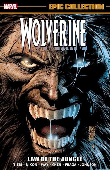 WOLVERINE EPIC COLLECTION: LAW OF THE JUNGLE by Frank Tieri, Marvel ...