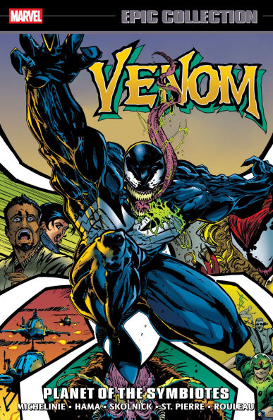 Venom Epic Collection: Planet Of The Symbiotes by Larry Hama, Evan ...