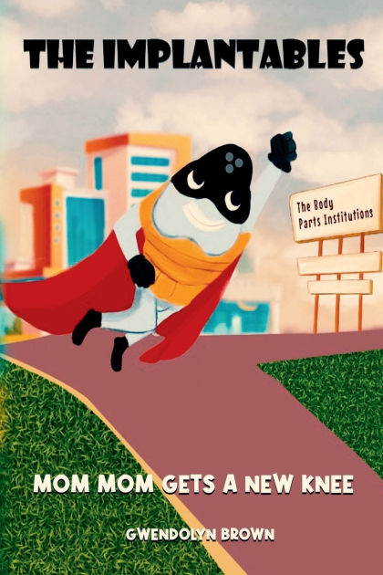 THE IMPLANTABLES by Gwendolyn Brown, Paperback | Barnes & Noble®