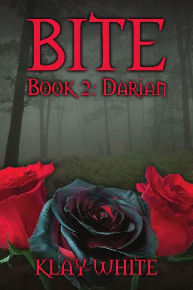 BITE Book 2: Darian by Klay White, Paperback | Barnes & Noble®