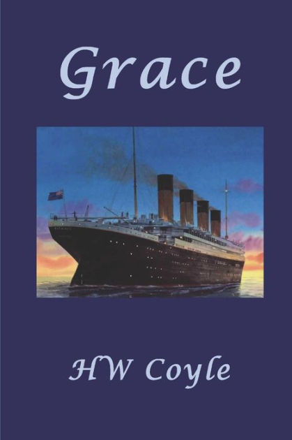 Grace by HW Coyle, Paperback | Barnes & Noble®