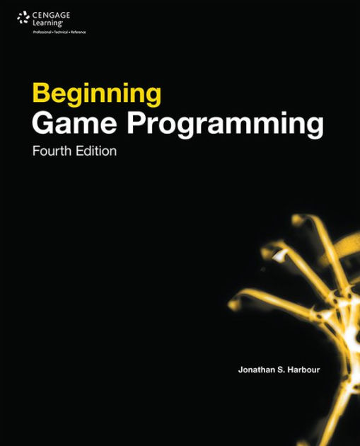 Beginning Game Programming, Fourth Edition by Jonathan S. Harbour ...