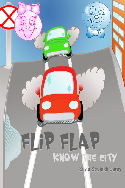 Flip and Flap know the city by Silvia Strufaldi | eBook | Barnes & Noble®