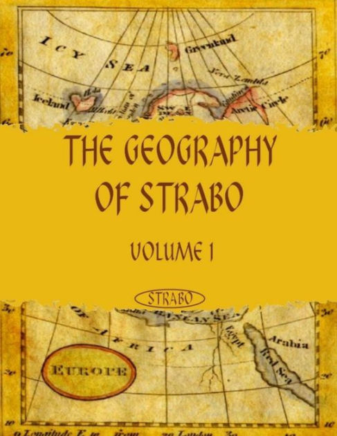 The Geography of Strabo : Volume I (Illustrated) by Strabo | eBook ...