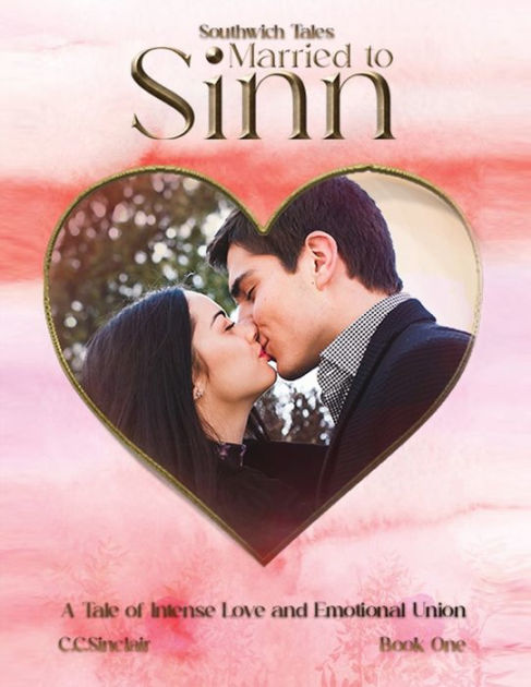 Southwich Tales Married to Sinn by C. C. Sinclair, Paperback | Barnes ...